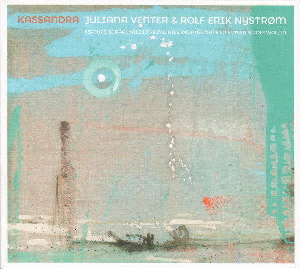 Juliana Venter, Rolf-Erik Nystrøm - Kassandra (2025) - Kali Music